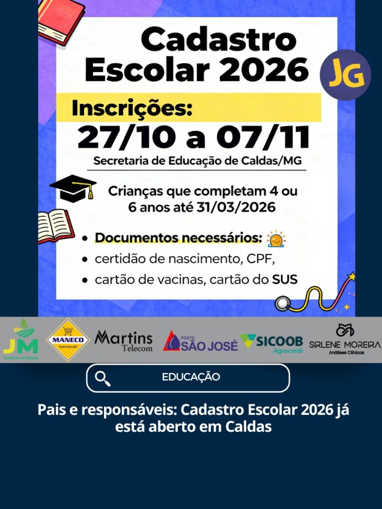 Inscrições abertas para o Cadastro Escolar 2026 em Caldas - Jornal das ...